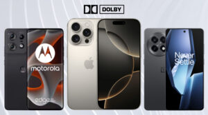 Dolby Atmos And Dolby Vision Mobile Phones May 2026